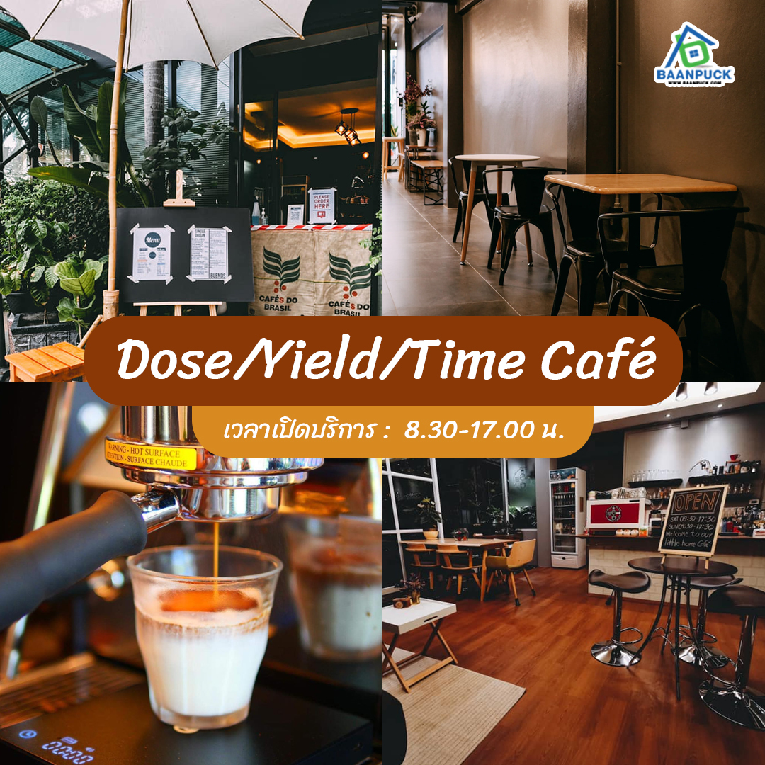 รีวิว Dose/Yield/Time Café คาเฟ่พัทยา บางละมุง
